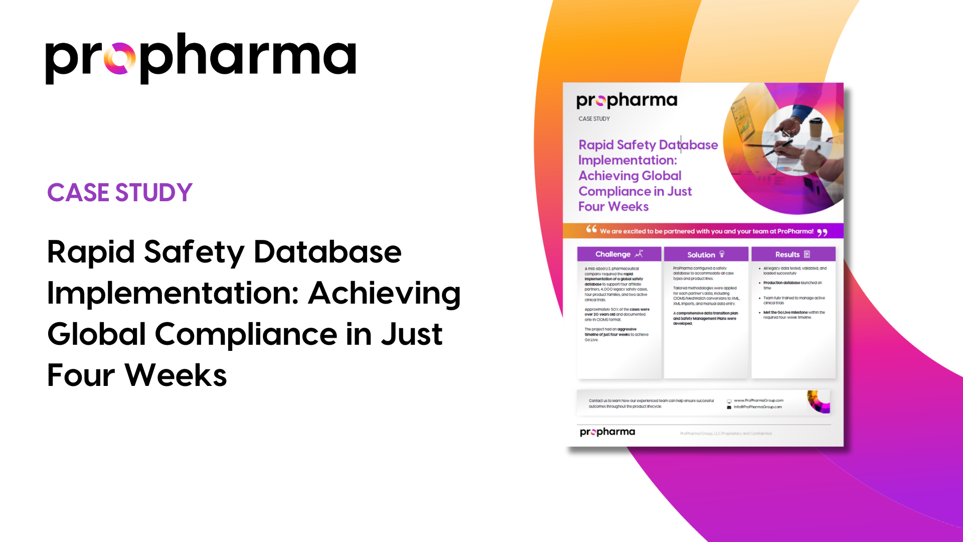 Rapid Safety Database Implementation: Achieving Global Compliance in Just Four Weeks - ProPharma